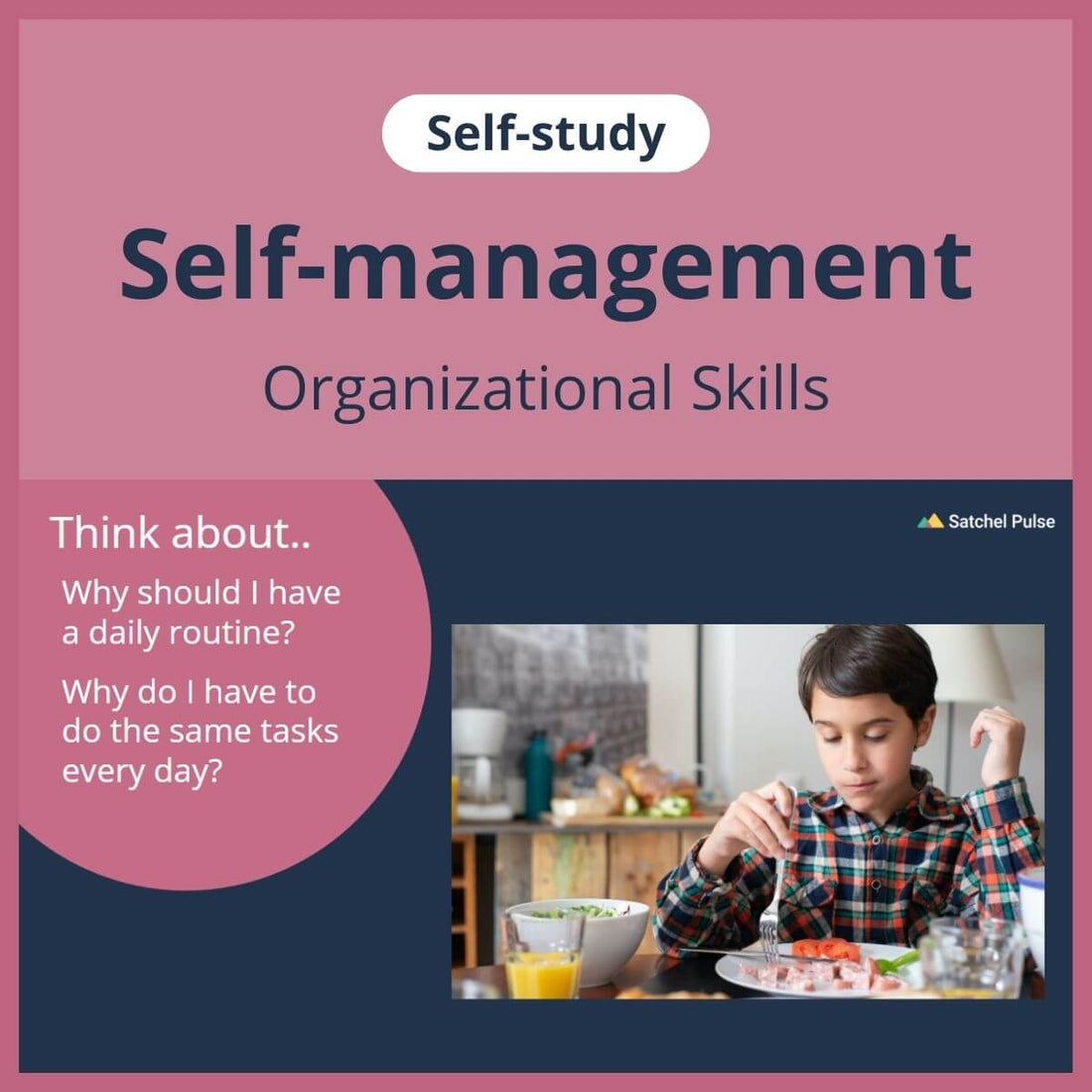 SEL Self-study: Organizational skills 1 - Establish a daily routine ...